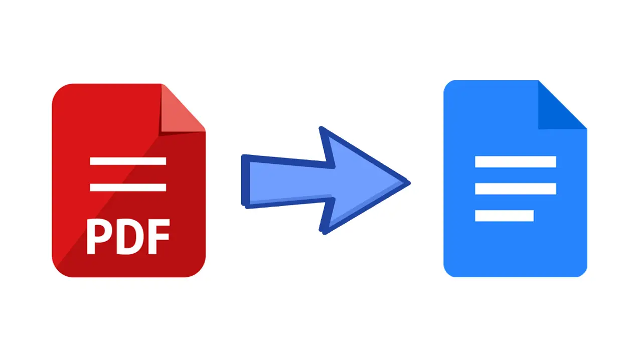 5 Ways To Convert A PDF To Google Docs Gadgets To Use
