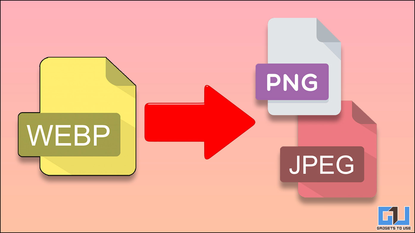 3 Ways To Convert WebP Images To PNG Or JPG On Phone Or PC Gadgets To Use