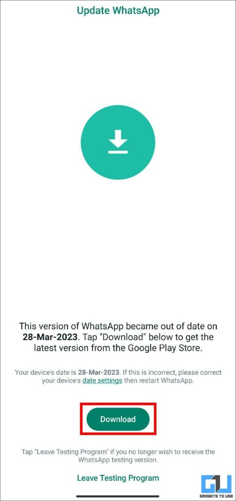 7 Ways to Fix WhatsApp Beta Out of Date Error on Android - Gadgets To Use