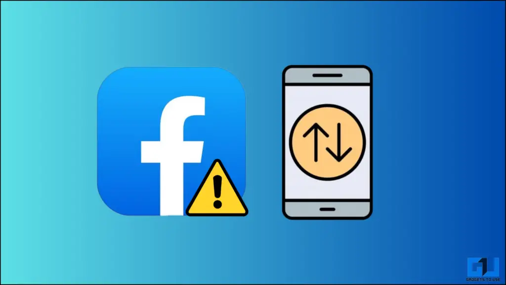 8 Ways to Fix Facebook App Not Working on Mobile Data - Gadgets To Use