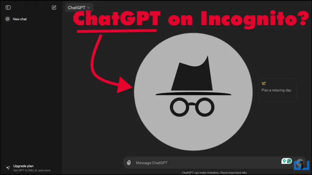 4 Ways You Can Use ChatGPT in Incognito Mode - Gadgets To Use