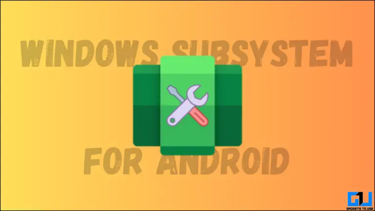 How to Fix WSA for Android Not Working on Windows 11 - Gadgets To Use