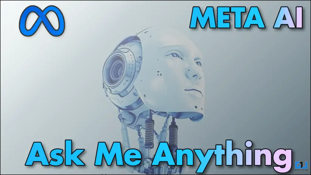 How to Use Meta AI In India on Any Android Phone, PC or Mac - Gadgets ...