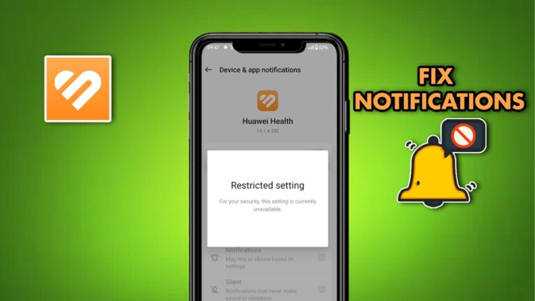 [fixed] Cant Enable Notifications For Huawei Health App Restricted Settings Gadgets To Use