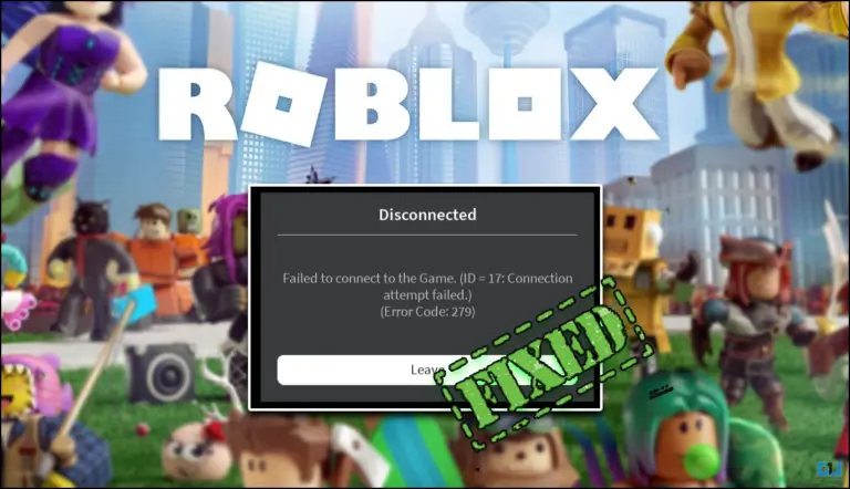 3 Ways to Fix Roblox Error Code 279 / 610 - Gadgets To Use